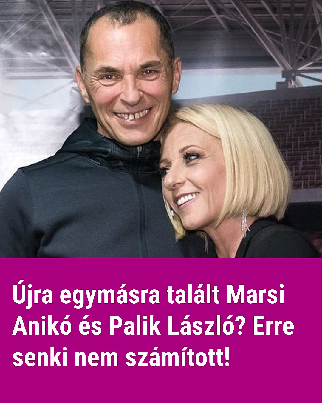 Újra egymásra talált Marsi Anikó és Palik László? Erre senki nem ...