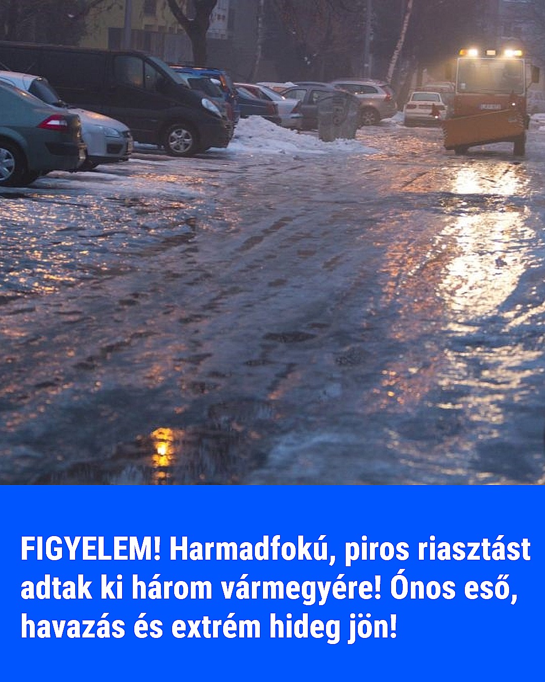 FIGYELEM! Harmadfokú, piros riasztást adtak ki három vármegyére! Ónos ...