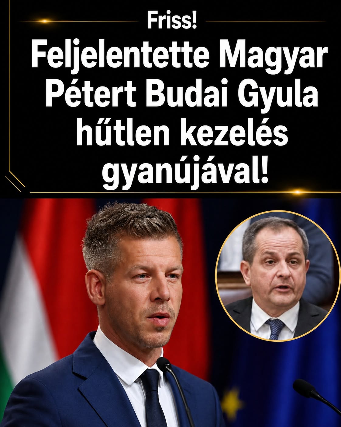 Budai Gyula fideszes képviselő büntetőfeljelentést tett a Tisza Párt ...