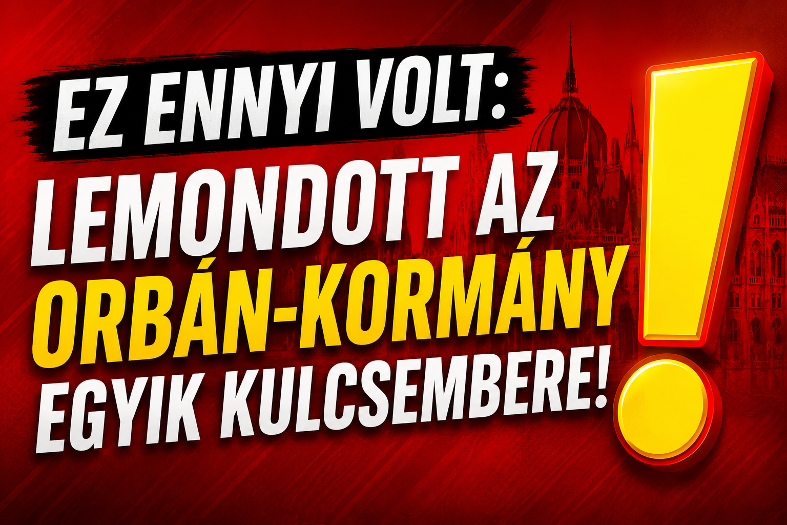 Ez ennyi volt: lemondott az Orbán-kormány egyik kulcsembere! - Éva oldala